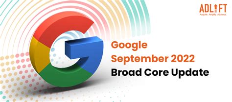 Google September 2022 Core Update Everything You Need To Know AdLift