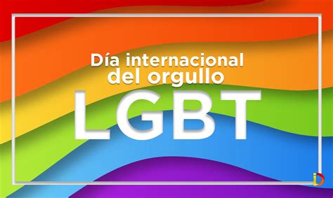 Lgbt 28 De Junio Que Se Celebra 28 de junio Día del Orgullo Gay o