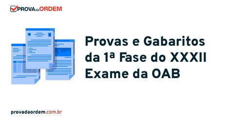 Provas e Gabarito da 1ª Fase XXXII Exame OAB