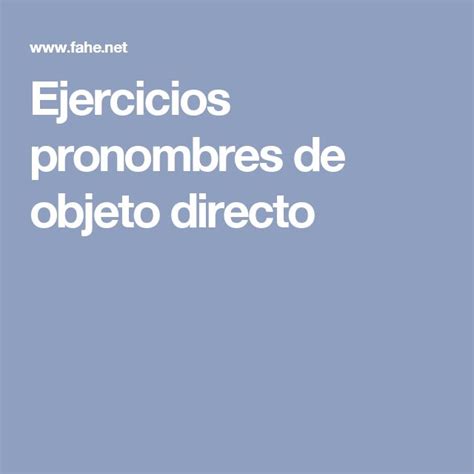 Ejercicios Pronombres De Objeto Directo Ios Messenger