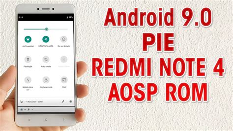 Install Android 9 0 Pie On Redmi Note 4 AOSP ROM How To Guide
