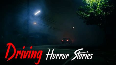 Disturbing True Driving Horror Stories Youtube