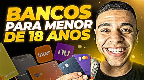 5 MELHORES BANCOS DIGITAIS PARA MENORES DE IDADE YouTube
