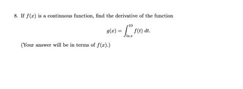 [solved] 8 if f x is a continuous function find the de