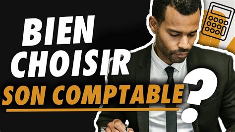 COMMENT BIEN CHOISIR SON EXPERT COMPTABLE YouTube