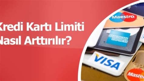 Kredi Kart Limiti Nas L Belirlenir Ve Artt R L R