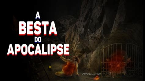 A BESTA DO APOCALIPSE COMO ESCAPAR DA TENTAÇÃO ASSISTA AGORA YouTube