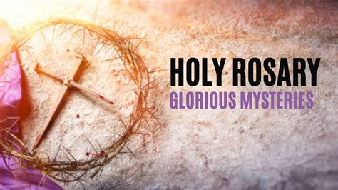 Today S Rosary Sunday Glorious Mysteries Follow Along Virtual