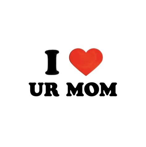 I Heart Ur Mom Pfp