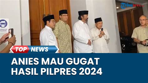 Anies Cak Imin Diskusi Gugat Hasil Pilpres Ke MK Bareng JK Paloh