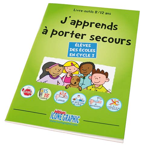 LIVRE OUTIL J APPRENDS A PORTER SECOURS A L ECOLE CYCLE 3