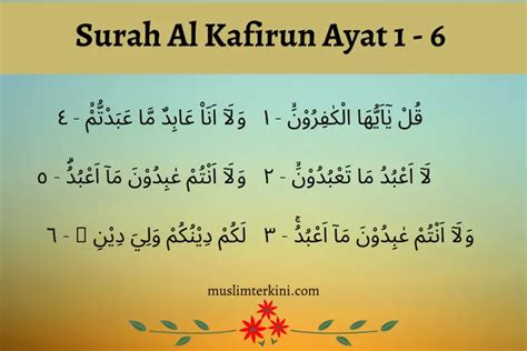 Surah Al Kafirun Ayat 1 6 Dan Artinya Lengkap Dengan Arab Dan Latin