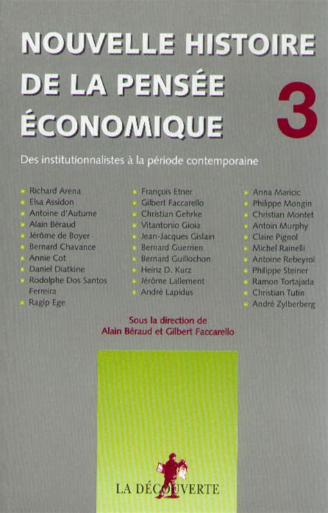 Nouvelle histoire de la pensée économique Gilbert Faccarello Alain