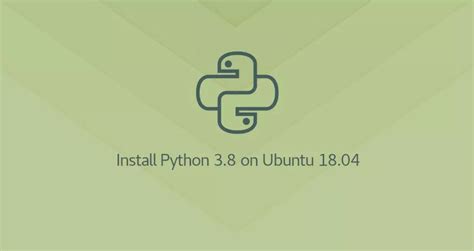 如何在ubuntu 18 04安装python 3 9 myfreax