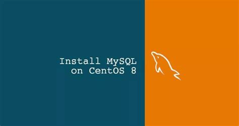 如何在centos 8安装mysql myfreax