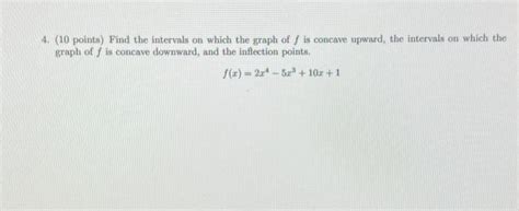 solved 4 10 points find the intervals on which the graph