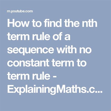 how to find the nth term rule of a sequence with no constant term to term rule explainingmaths
