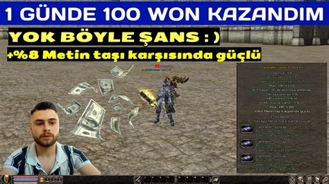 1 GÜNDE 100 WON KARDAYIM 8 Metin taşı karşısında güçlü EFSUNU TEKTE
