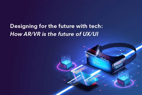 How Ar Vr Is The Future Of Ux Ui In Strate