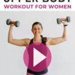5 Best Upper Body Exercises For Women Video Nourish Move Love