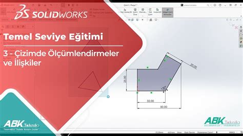 3 SOLIDWORKS Temel Seviye Eğitimi Ölçümlendirme ve İlişkilendirme
