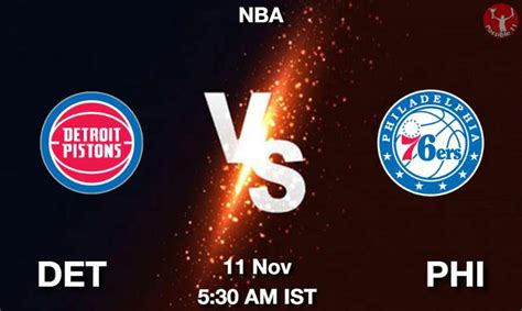 DET Vs PHI Dream11 Team Prediction Fantasy NBA Tips 11 Nov 2023