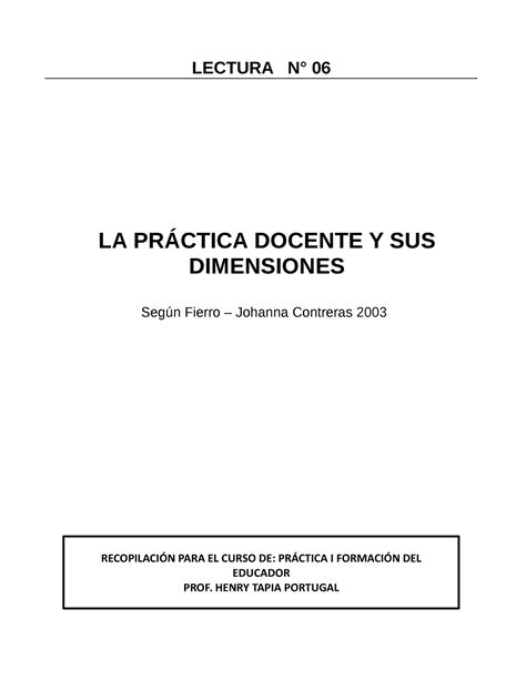 Lectura La Practica Docente Y Sus Dimensiones Lectura N