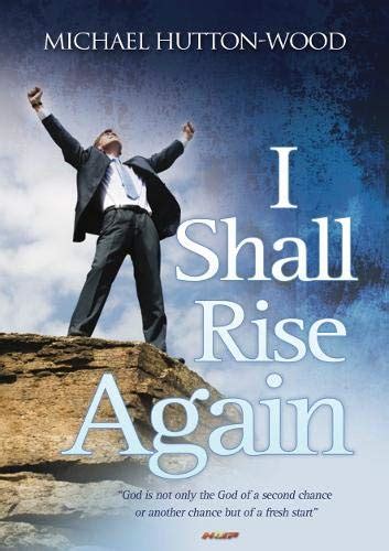 Buy I Shall Rise Again God Is Not Only The God Of A Second Chance Or