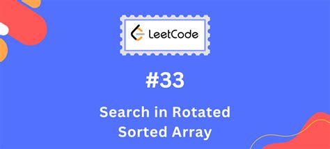 leetcode 33 search in rotated sorted array