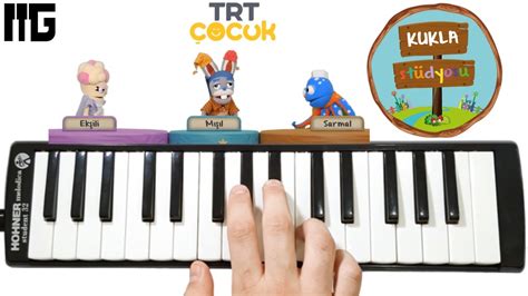 KUKLA STÜDYOSU Başlangıç Müziği TRT Melodika Notaları YouTube
