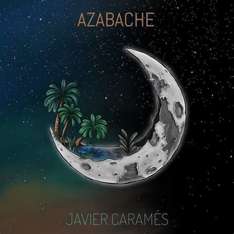 Javier Caram S Azabache Nuevo Single