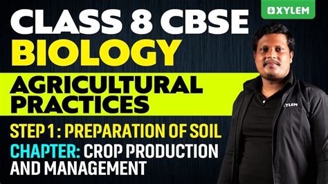 Class 8 CBSE Biology Crop Production And Management Preparation Of