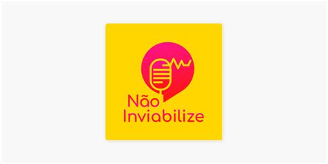 Não Inviabilize on Apple Podcasts