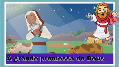 História bíblica infantil A grande promessa de Deus Gênesis Abraão
