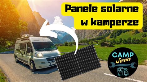 Montaż paneli solarnych w kamperze Camp Service Naprawa przyczep