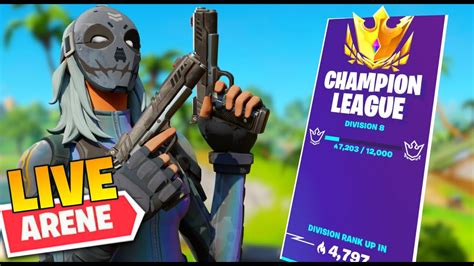 LIVE FORTNITE FR JE VOUS AIDE A MONTER CHAMPION ARENE YouTube