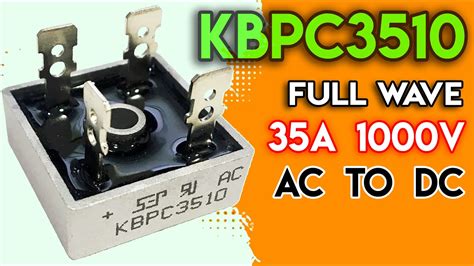 Silver Kbpc Volt Bridge Rectifier Diode A V Ac To