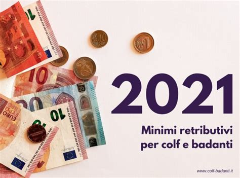 I Minimi Retributivi 2021 Lo Stipendio Di Colf E Badanti Da Aggiornare
