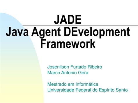 PPT JADE Java Agent DEvelopment Framework PowerPoint Presentation
