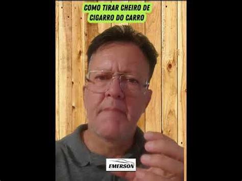 Como Tirar Cheiro De Cigarro Do Carro YouTube