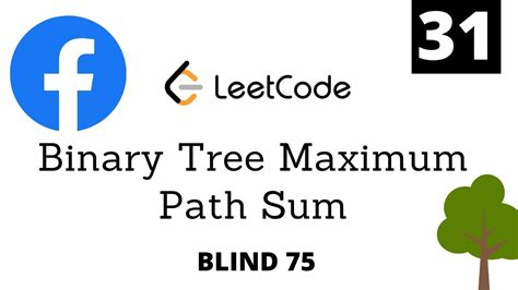 binary tree maximum path sum leetcode 124 python youtube