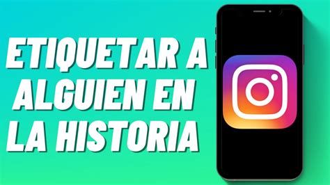 Cómo Etiquetar A Alguien En La Historia de Instagram YouTube
