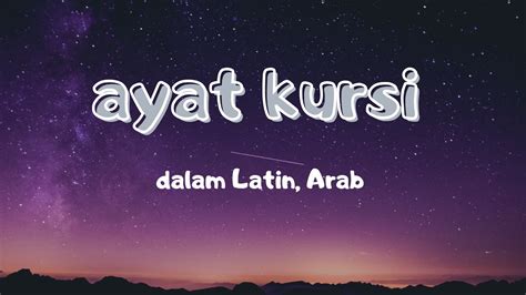 Surat Ayat Kursi Latin Dan Arab Khafalan Anak YouTube