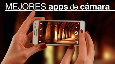 Las mejores apps de cámara y edición para sacar las mejores fotos YouTube