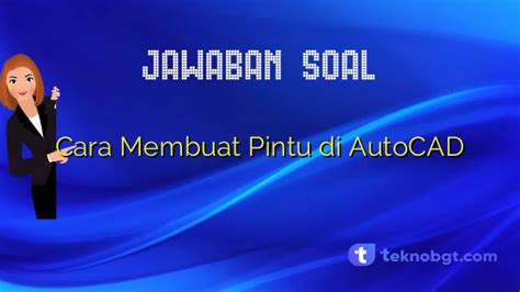 Cara Membuat Pintu Di Autocad