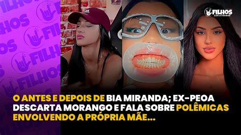 O ANTES e DEPOIS de BIA MIRANDA EX PEOA FAZ REVELAÇÕES E SOLTA o VERBO