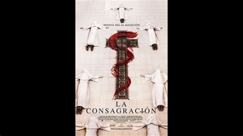 LA CONSAGRACIÓN TRAILER OFICIAL subtitulado YouTube