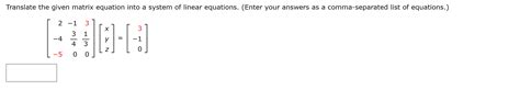 solved translate the given matrix equation into a system of