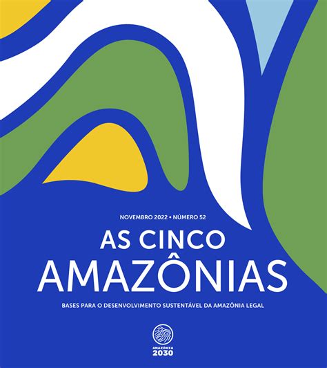As Amaz Nias Bases Para O Desenvolvimento Sustent Vel Da Amaz Nia