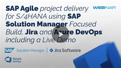 Agile SAP S 4HANA Delivery With Focused Build Jira DevOps CoreALM